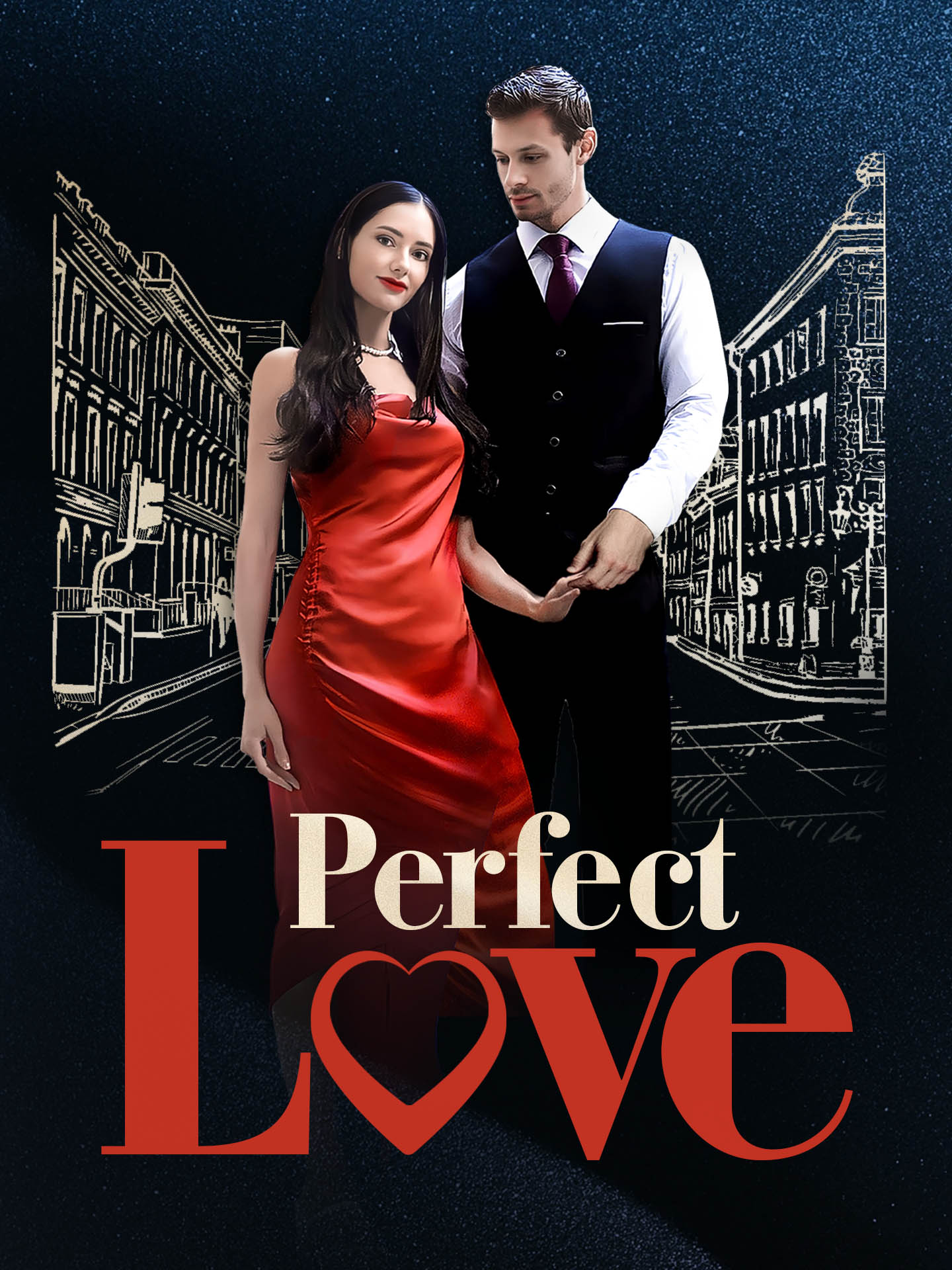Perfect Love - Episode 4 Drama & Playlet Online | Watch Romance Short Film by Episode for Free ...