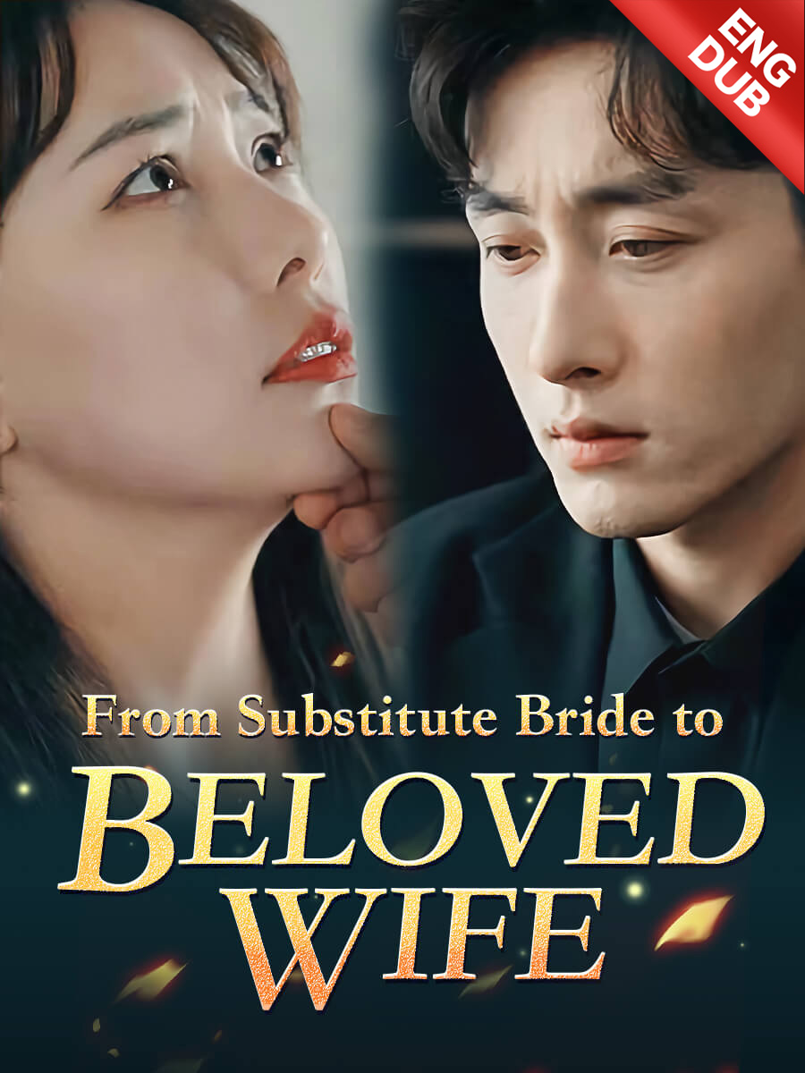 [ENG DUB] From Substitute Bride to Beloved Wife - Episode 1 Drama ...
