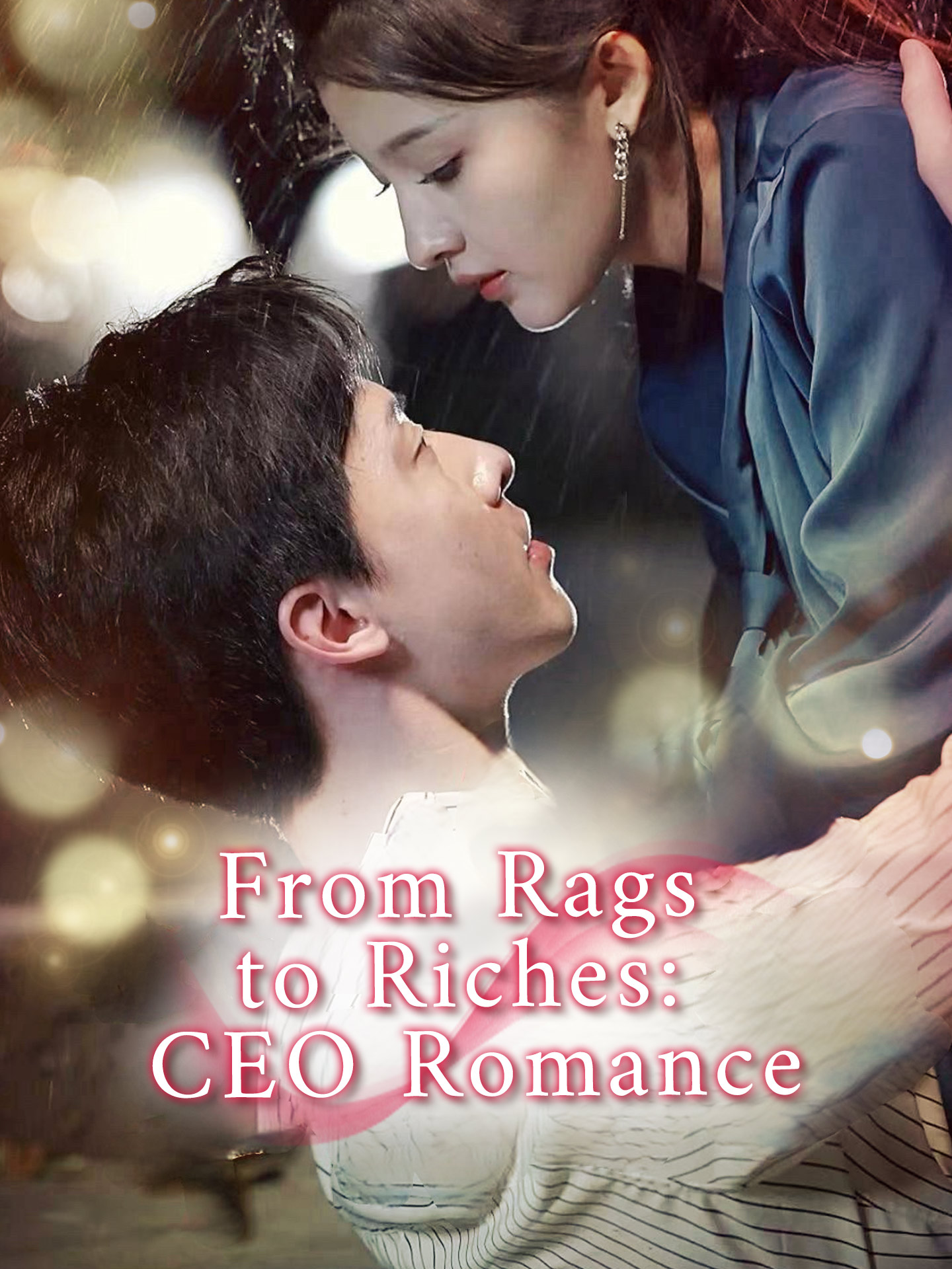 From Rags to Riches: CEO Romance - Episode 1 Drama & Playlet Online | Watch Romance Short Film ...