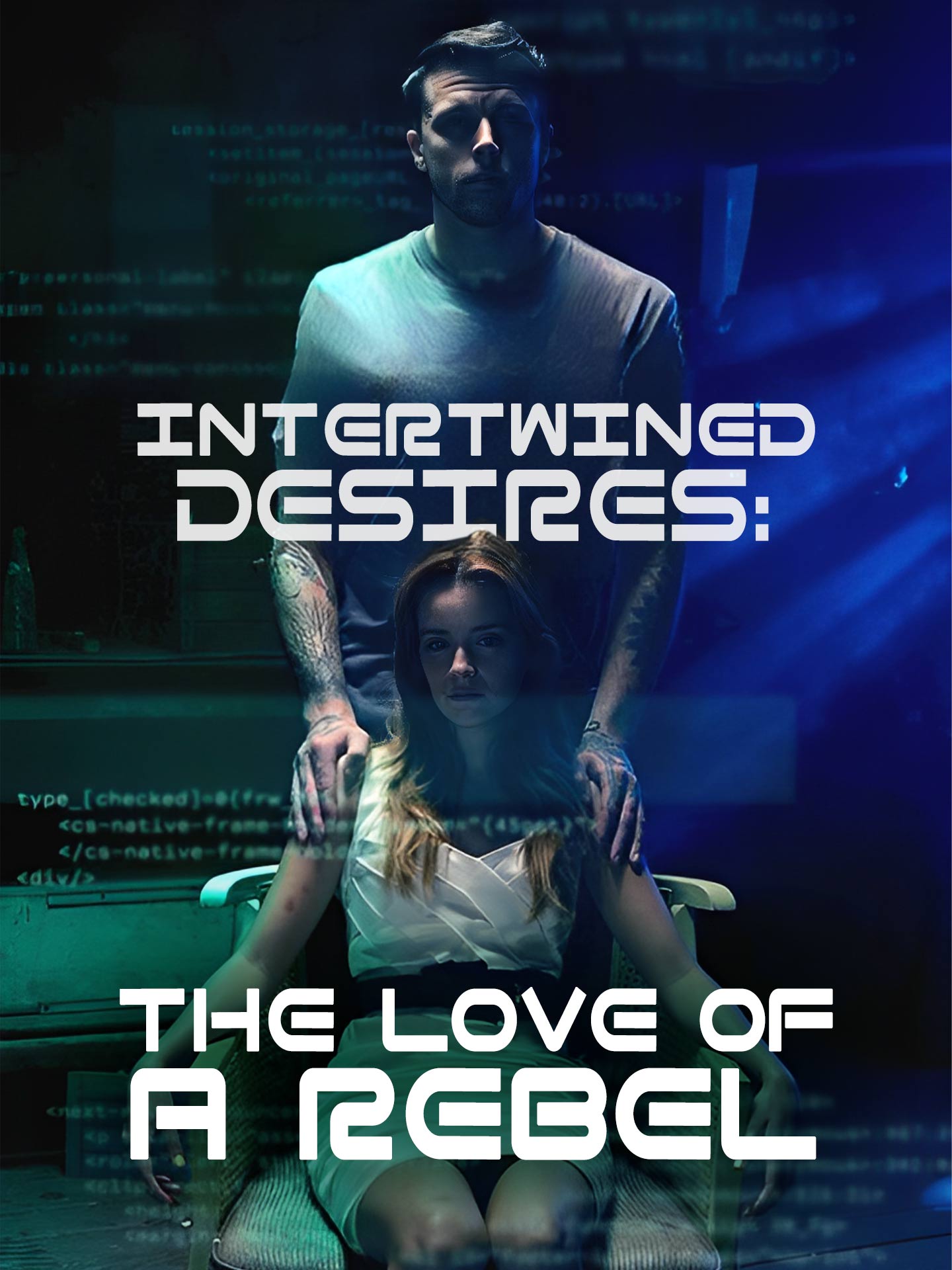 Intertwined Desires: The Love of a Rebel Drama & Movie Online to Watch ...