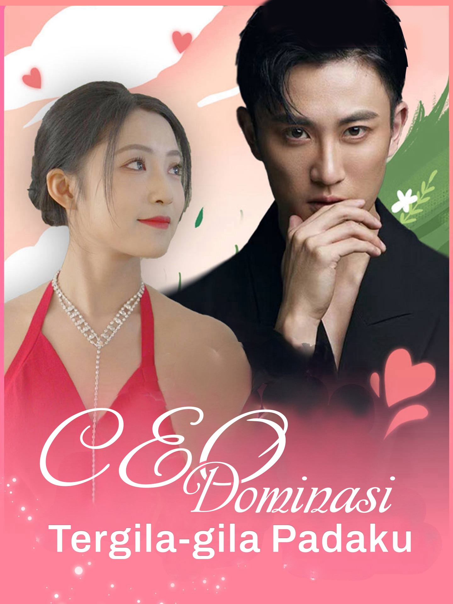 CEO Dominasi Tergila-gila Padaku Drama & Lakon Online Gratis untuk Ditonton - Video Pendek ...