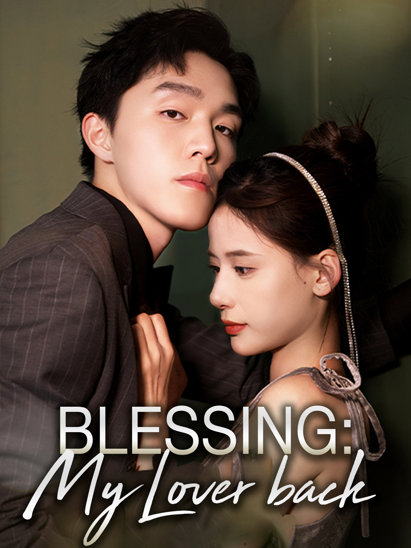 Blessing: My Lover back Drama & Movie Online to Watch for Free ...