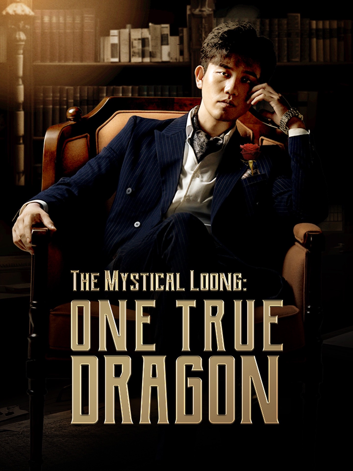 The Mystical Loong: One True Dragon(Underlying Dawn: The Rising Ruler ...
