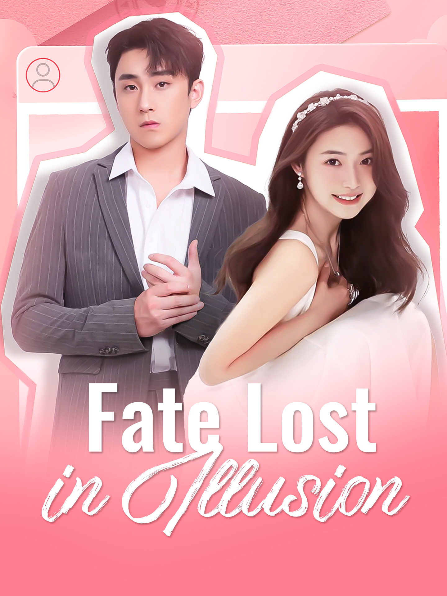 Fate Lost in Illusion Drama & Movie Online to Watch for Free - Romance ...