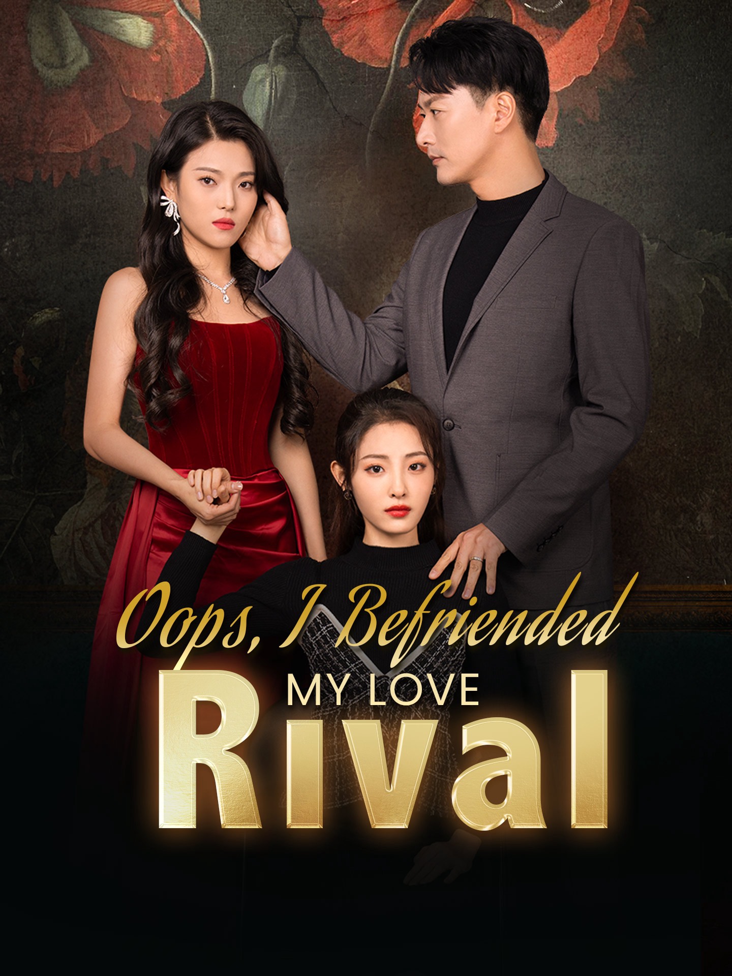 Oops, I Befriended My Love Rival - Episode 85 Drama & Playlet Online | Watch Romance Short Film ...