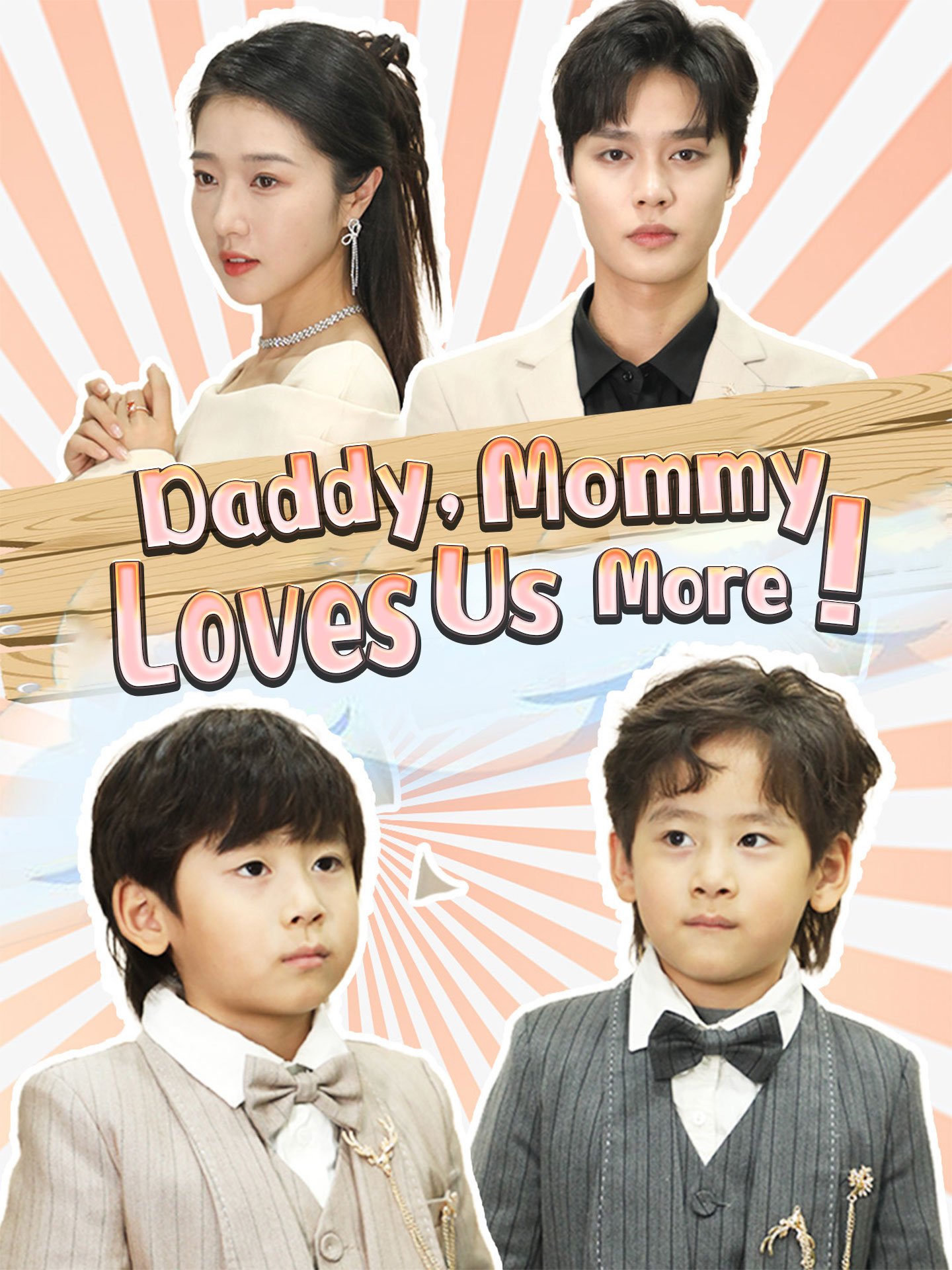 Daddy, Mommy Loves Us More! - Episode 1 Drama & Playlet Online | Watch Romance Short Film by ...