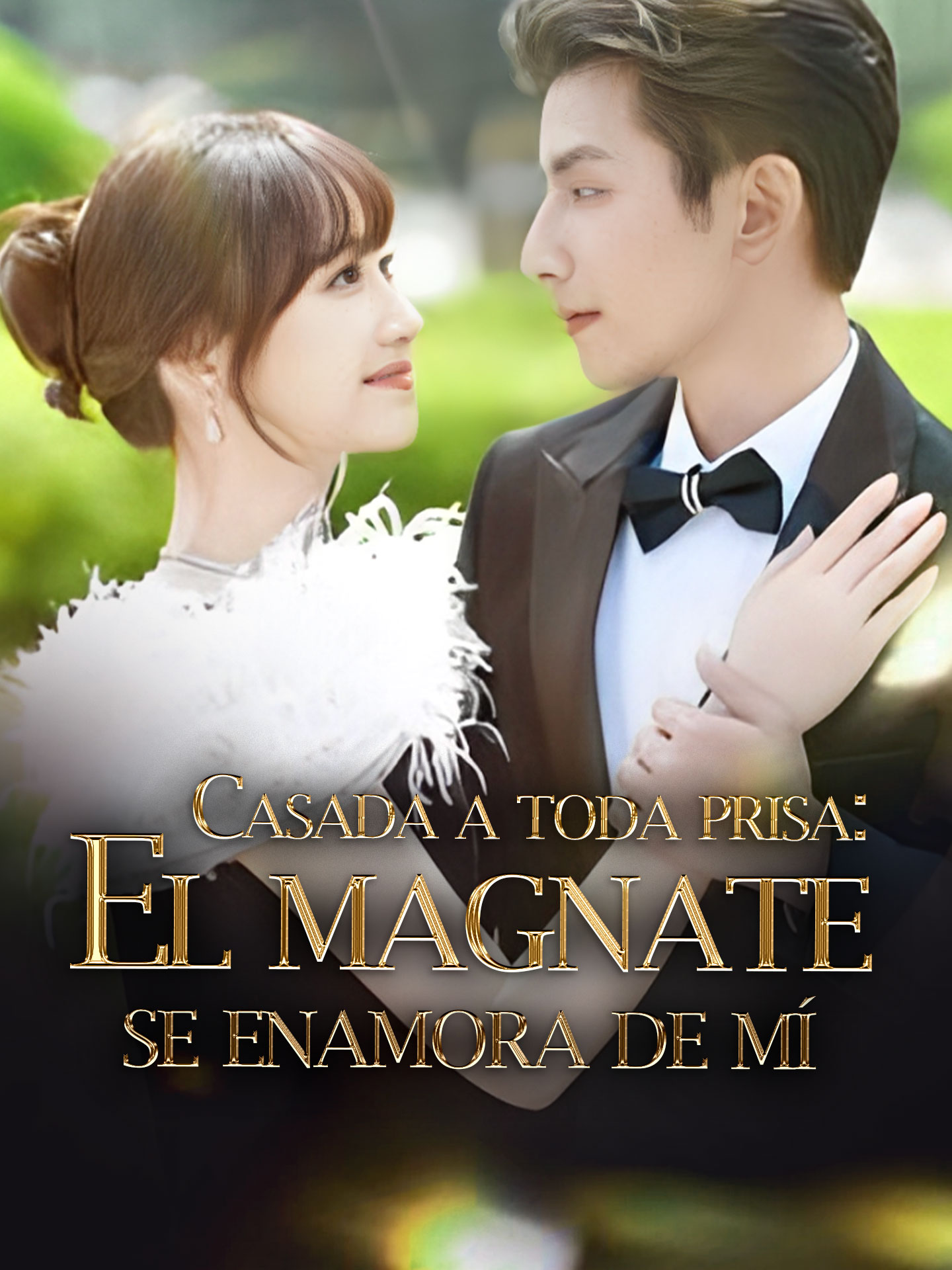 Drama y Obra Casada a toda prisa: El magnate se enamora de mí en Línea ...