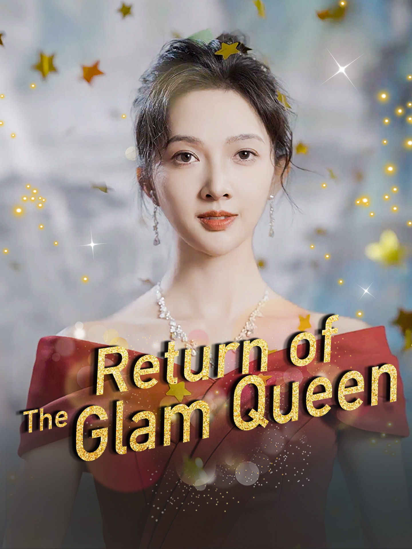 Return of the Glam Queen Drama & Movie Online to Watch for Free ...