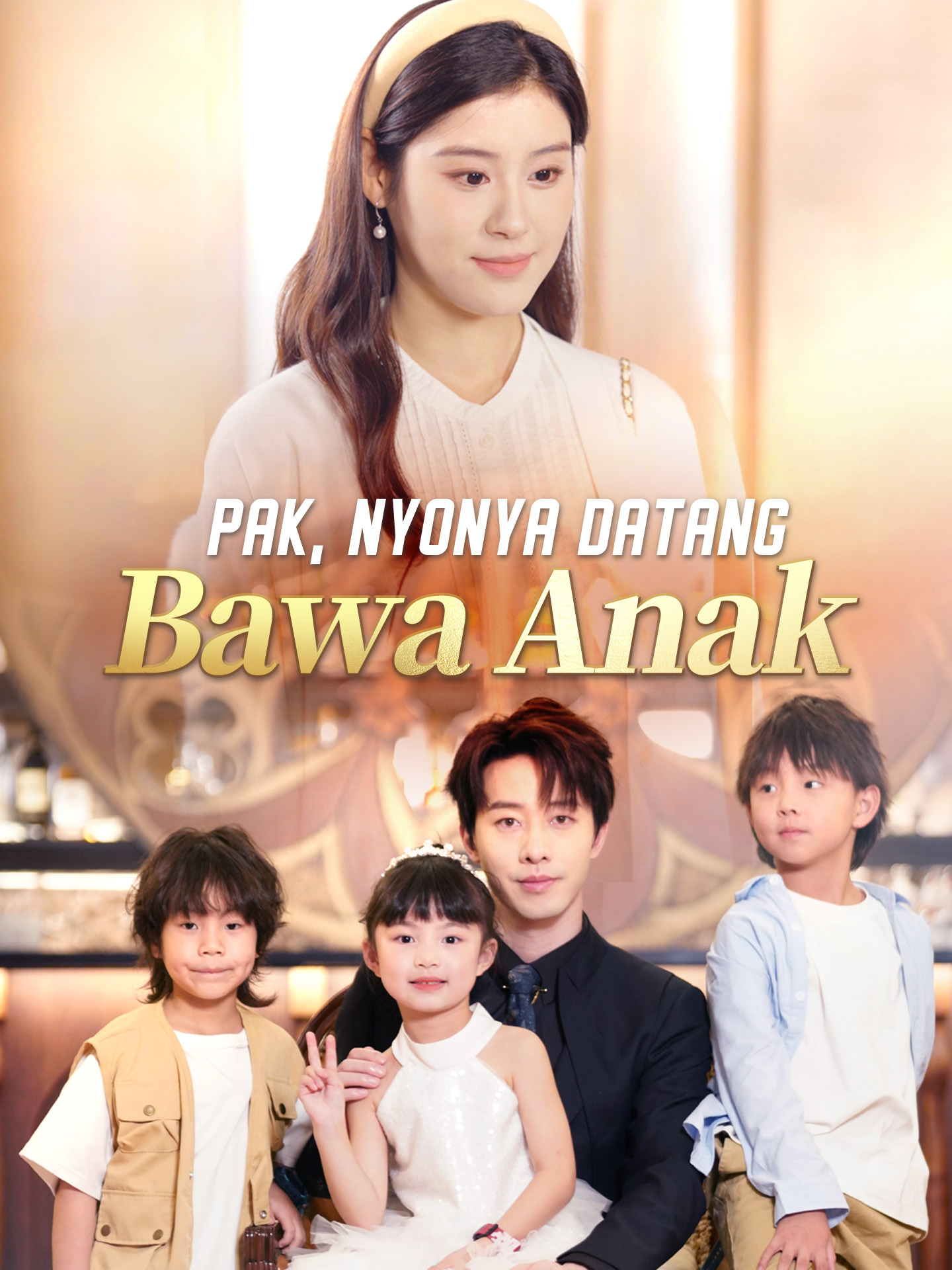 SEMUA Episode Pak, Nyonya Datang Bawa Anak - GoodShort
