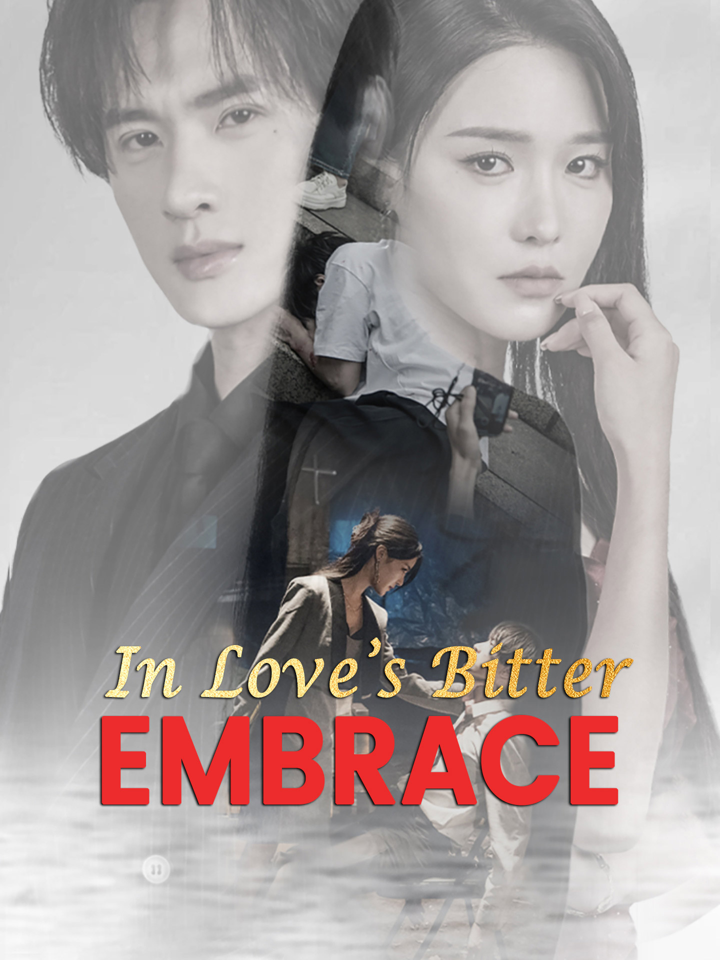 In Love's Bitter Embrace - Episode 3 Drama & Playlet Online | Watch Romance Short Film by ...