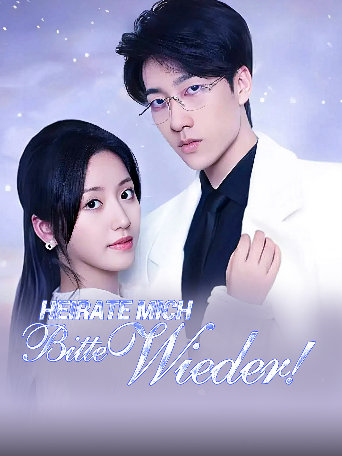 Heirate mich bitte wieder! - EP 60 Drama & Kurzstück Online | Sehen Sie sich kostenlos das ...