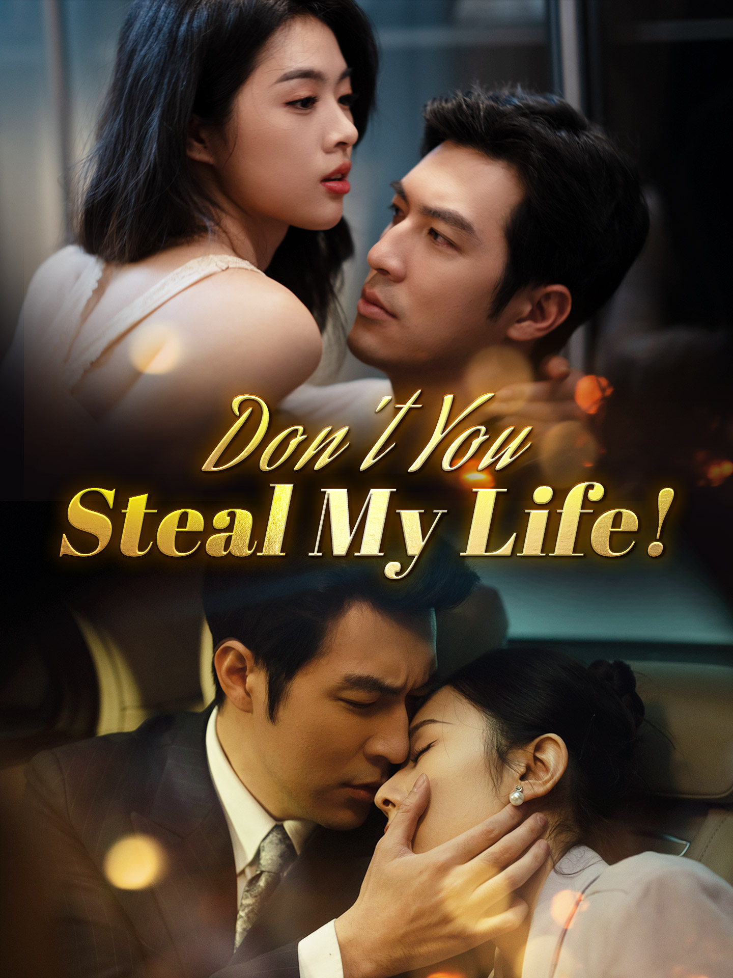 Don't You Steal My Life! - Episode 1 Drama & Playlet Online | Watch ...