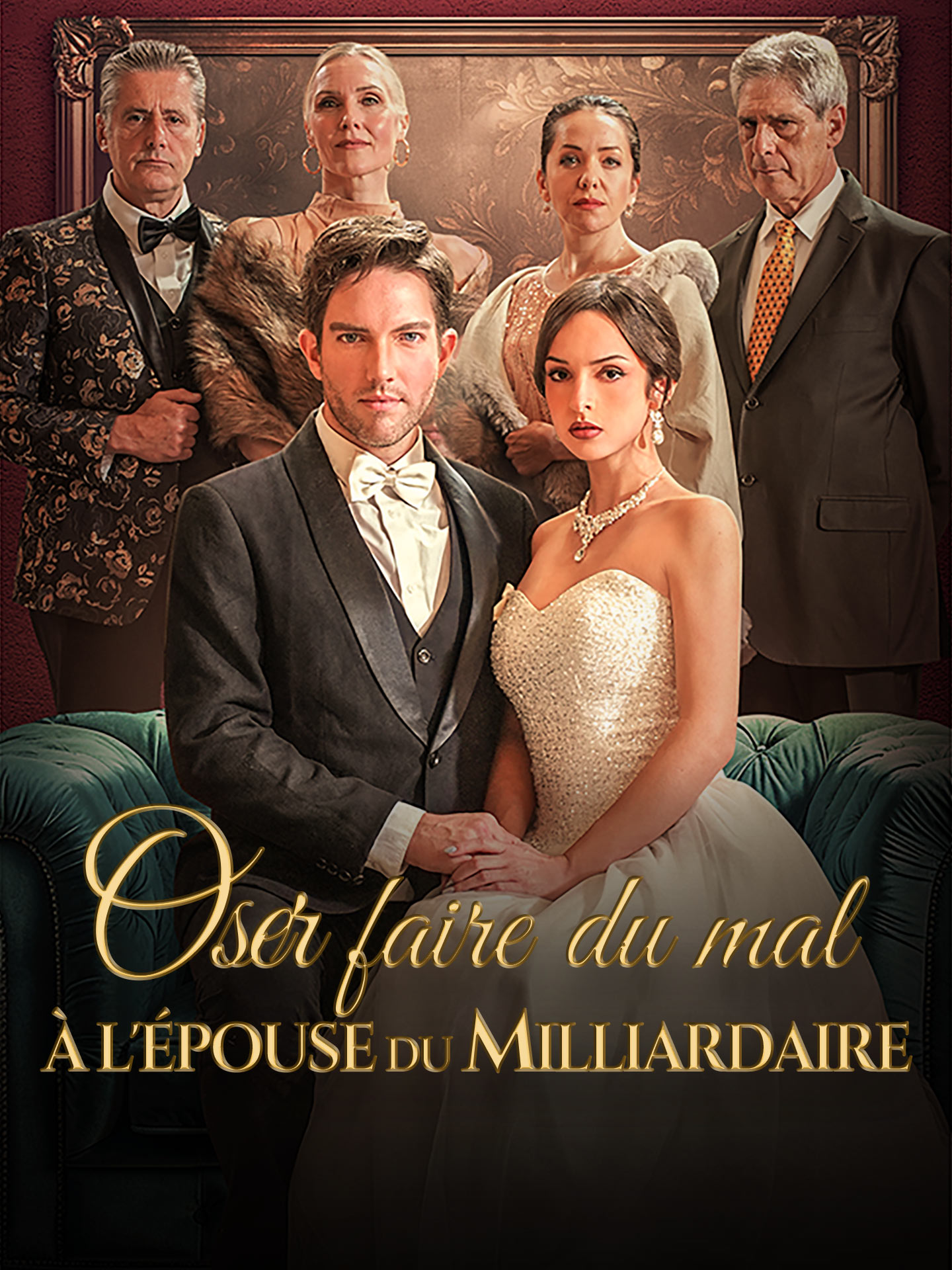 TOUS les Épisodes de Oser faire du mal à l'épouse du milliardaire ...