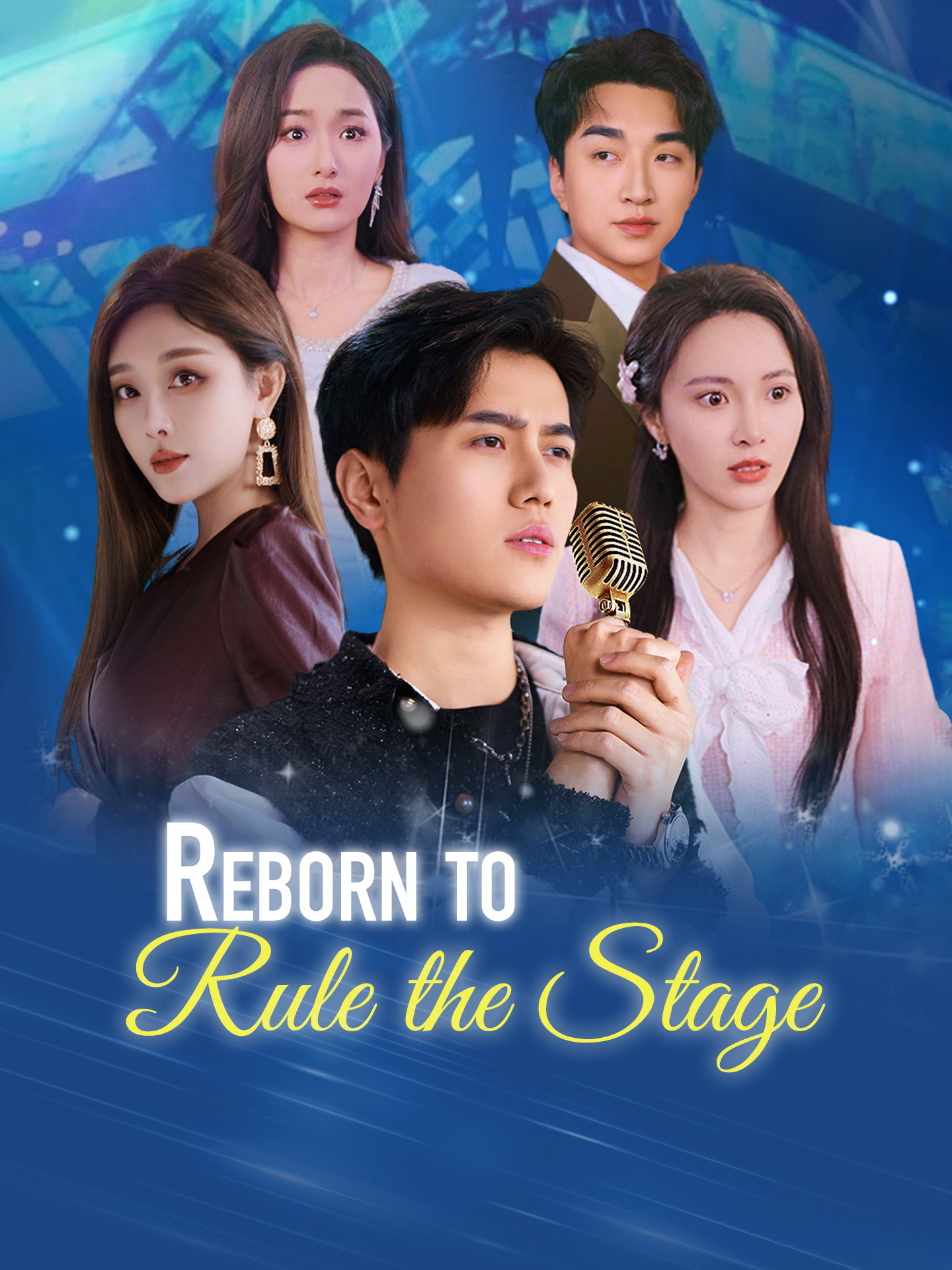 Reborn to Rule the Stage - Episode 1 Drama & Playlet Online | Watch ...
