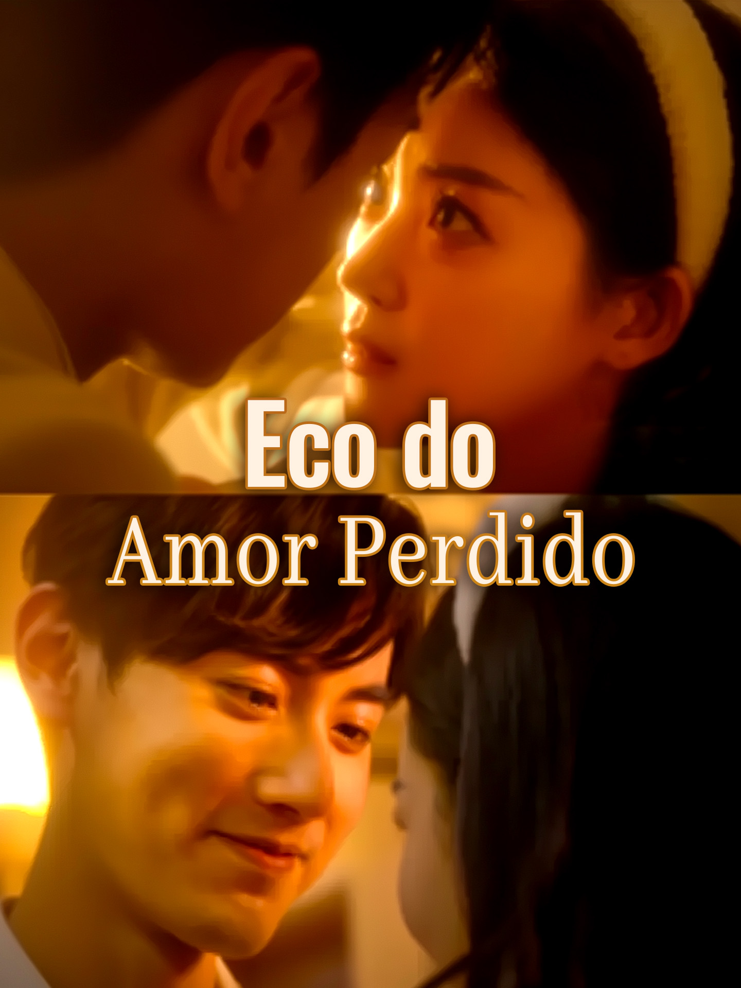 Eco do Amor Perdido Drama e Peças Curtas Online para Assistir de Graça ...