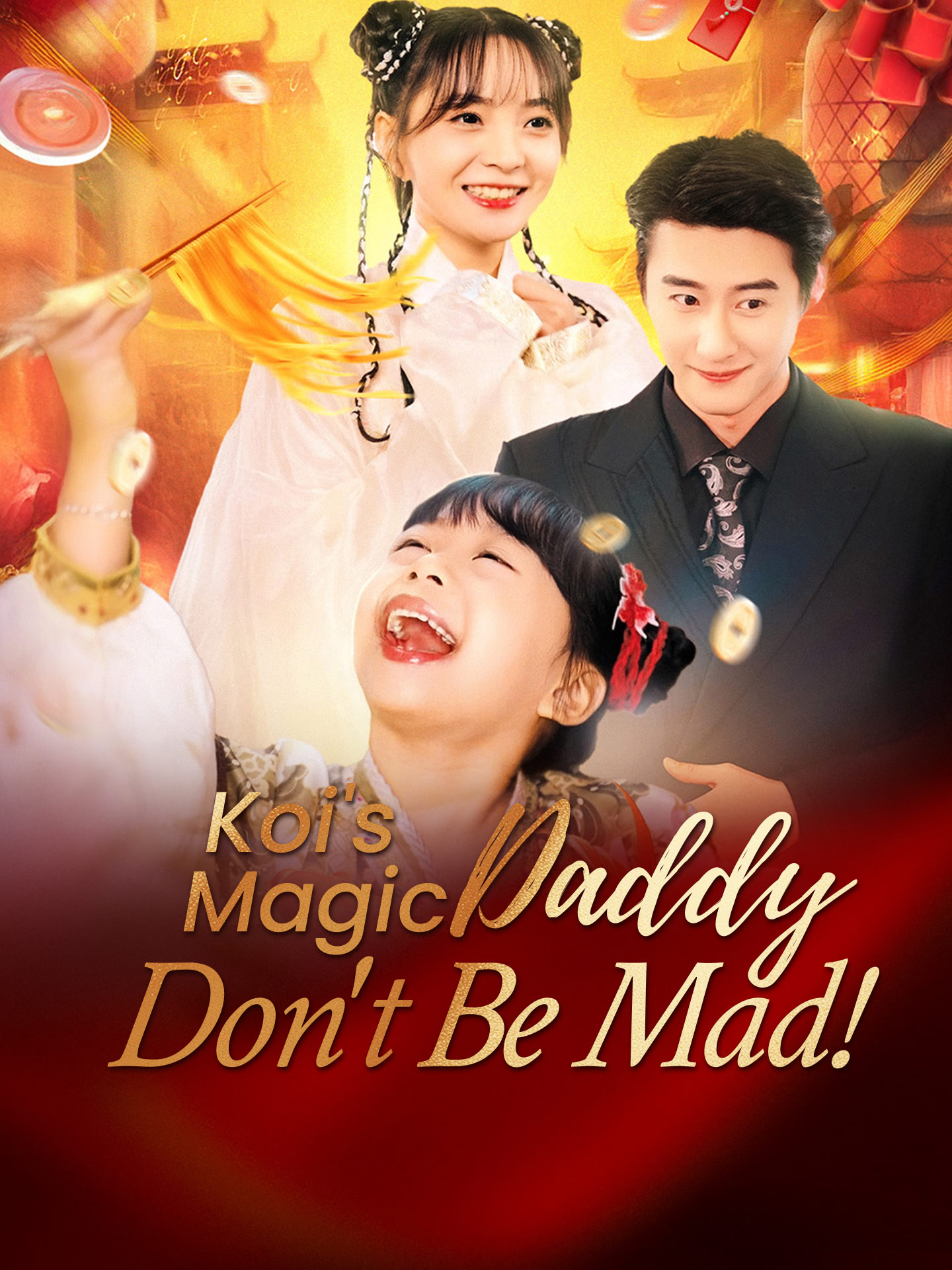 Koi's Magic: Daddy, Don't Be Mad! - Episode 4 Drama & Playlet Online | Watch Fantasy-Female ...