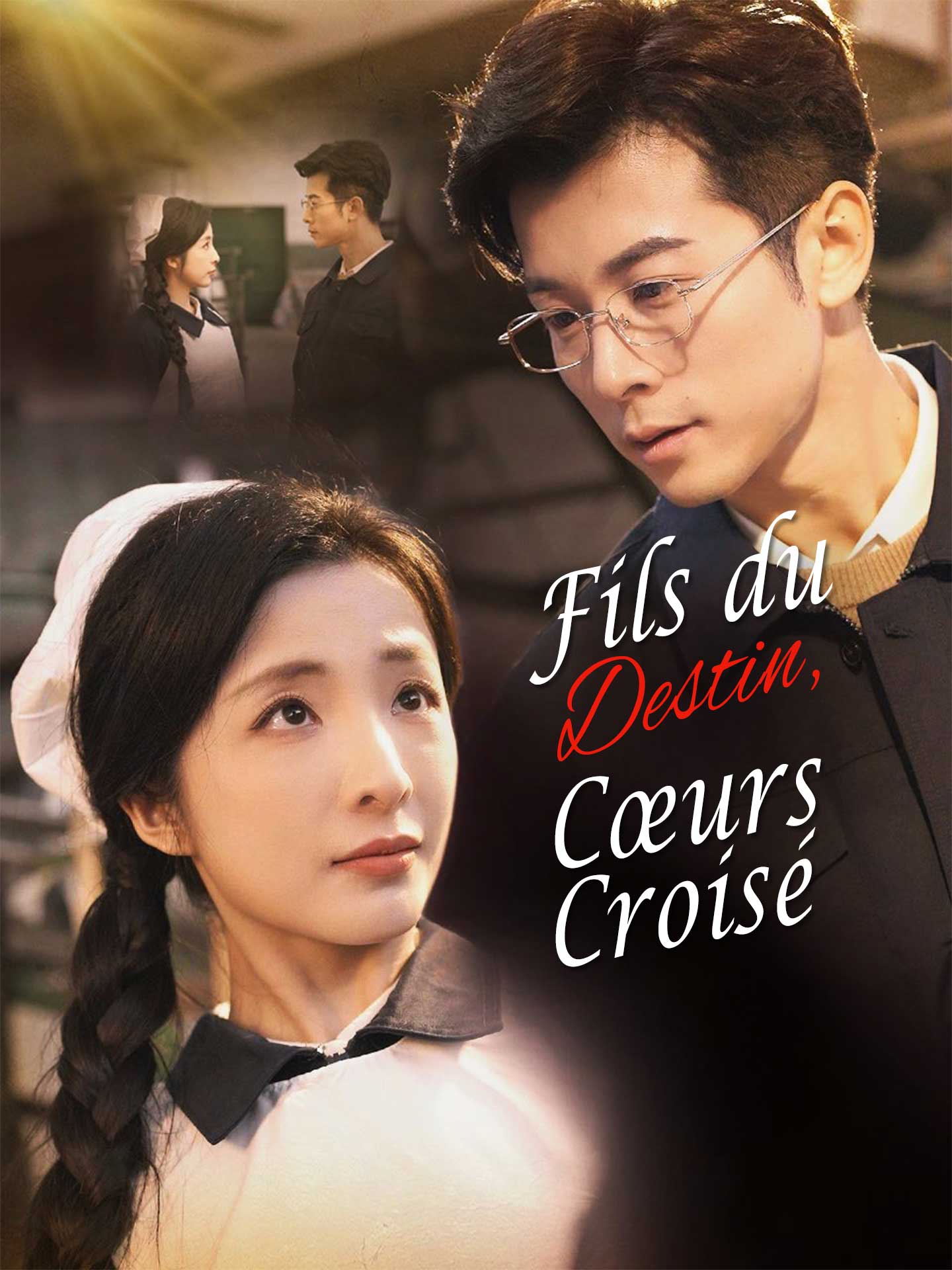 TOUS les Épisodes de Fils du Destin, Cœurs Croisé - GoodShort