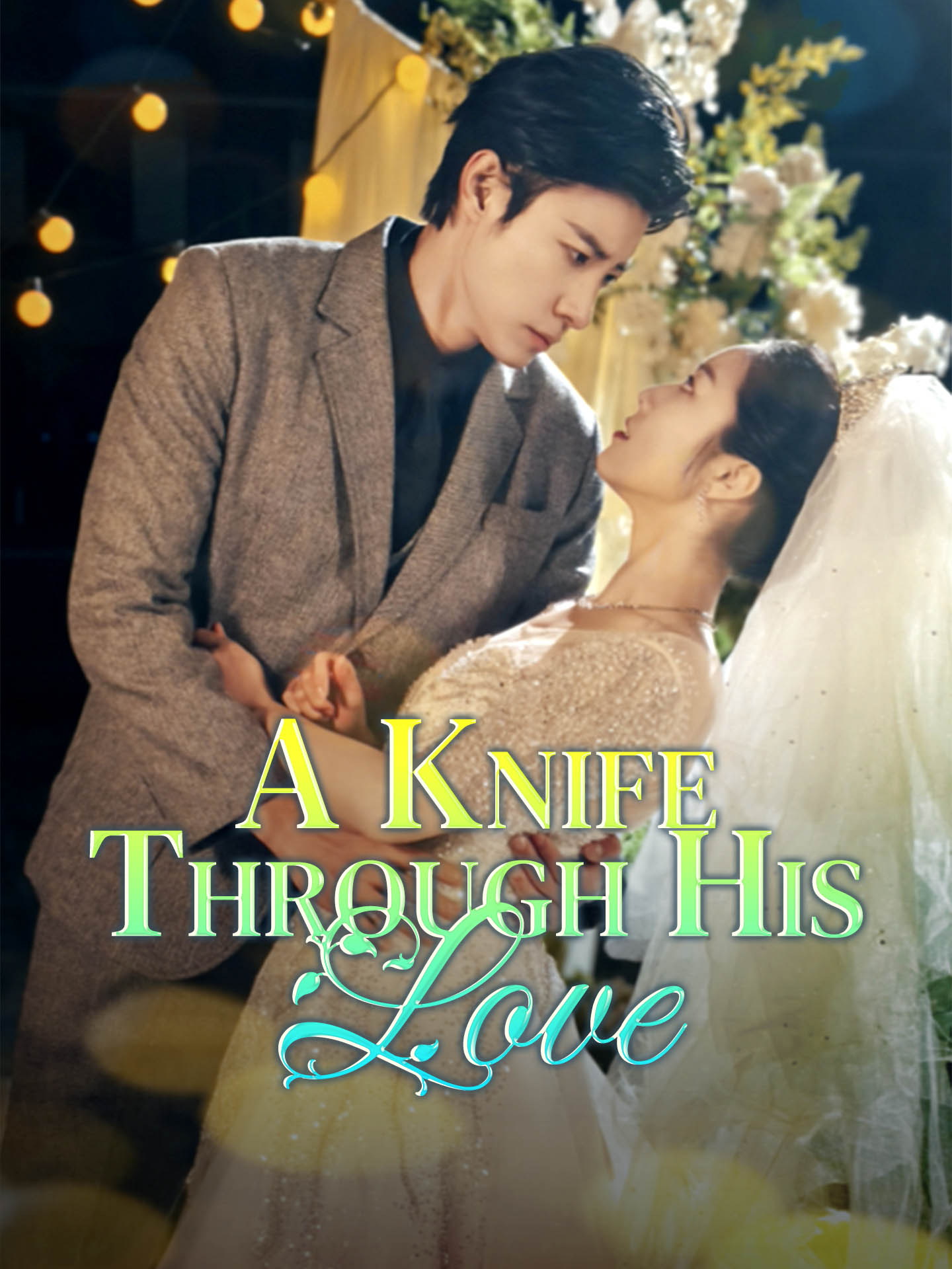A Knife through His Love - Episode 4 Drama & Playlet Online | Watch Romance Short Film by ...