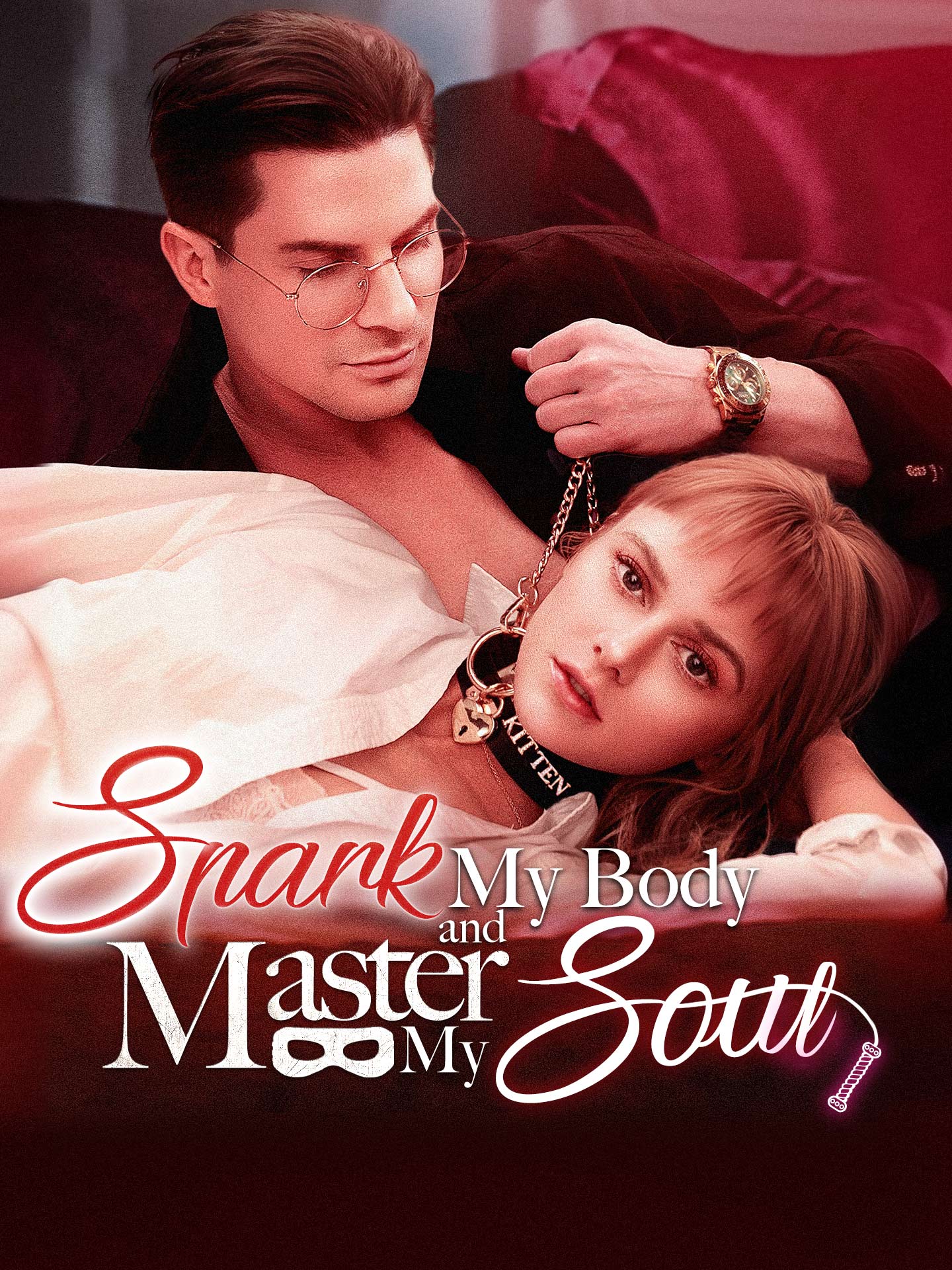 Spark My Body and Master My Soul - Episode 7 Drama & Playlet Online | Watch Romance Short Film ...