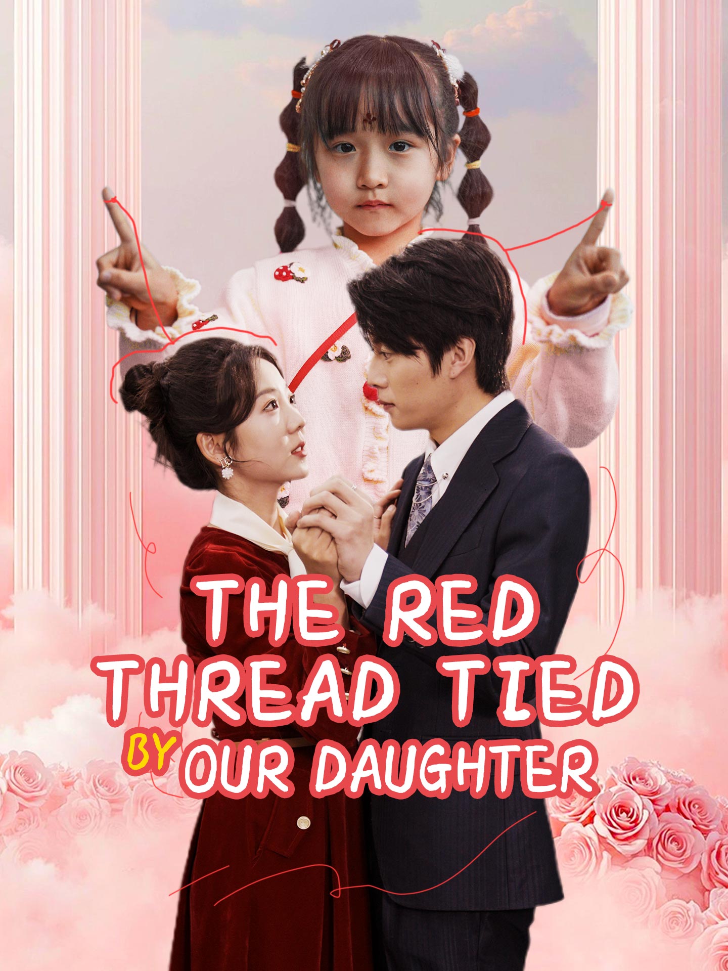 The Red Thread Tied by Our Daughter - Episode 1 Drama & Playlet Online ...