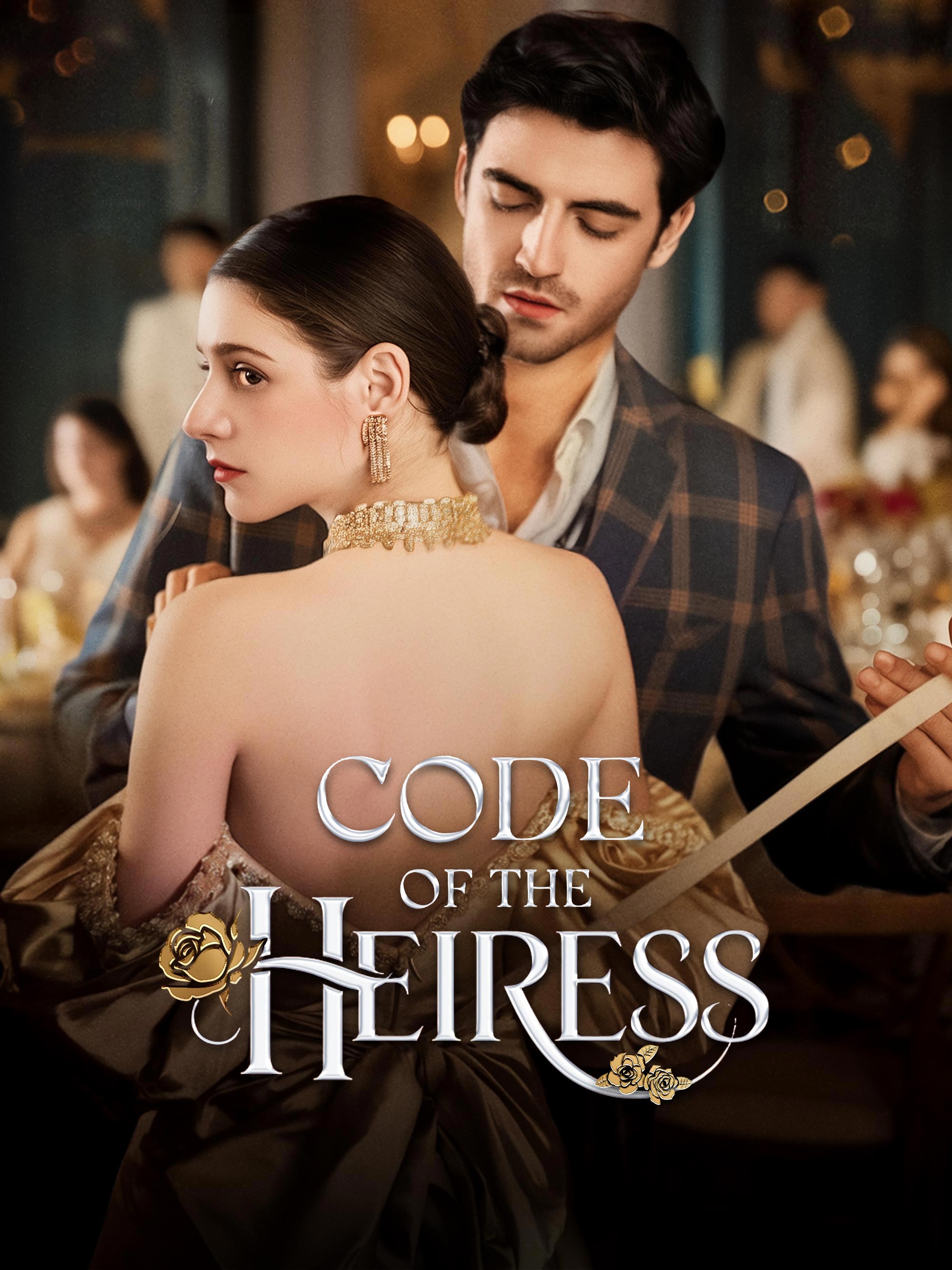 Code of the Heiress Drama & Movie Online to Watch for Free - Romance ...