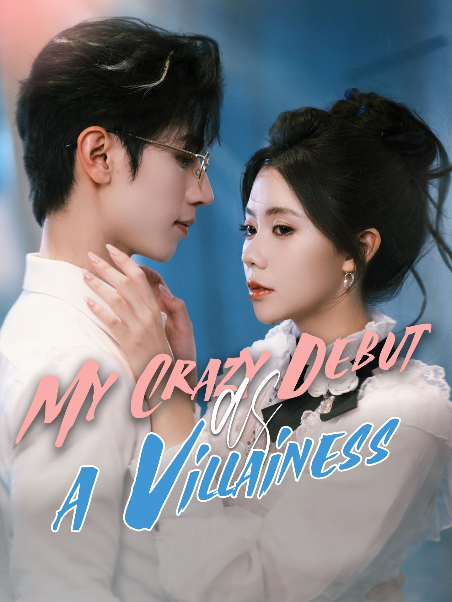 My Crazy Debut as a Villainess Drama & Movie Online to Watch for Free ...