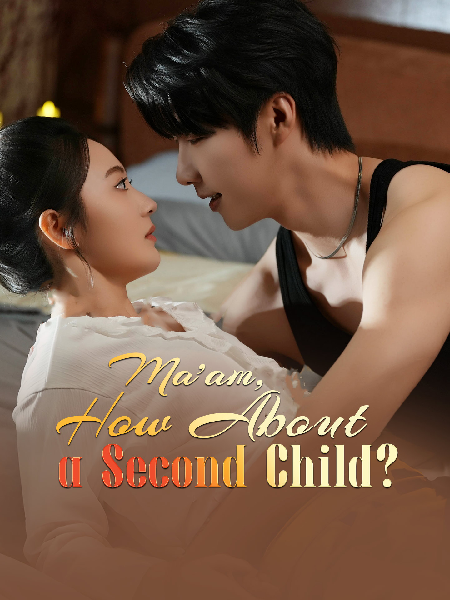 Ma'am, How About a Second Child?(Catch Me or Kiss Me Goodbye) - Episode 8 Drama & Playlet Online ...
