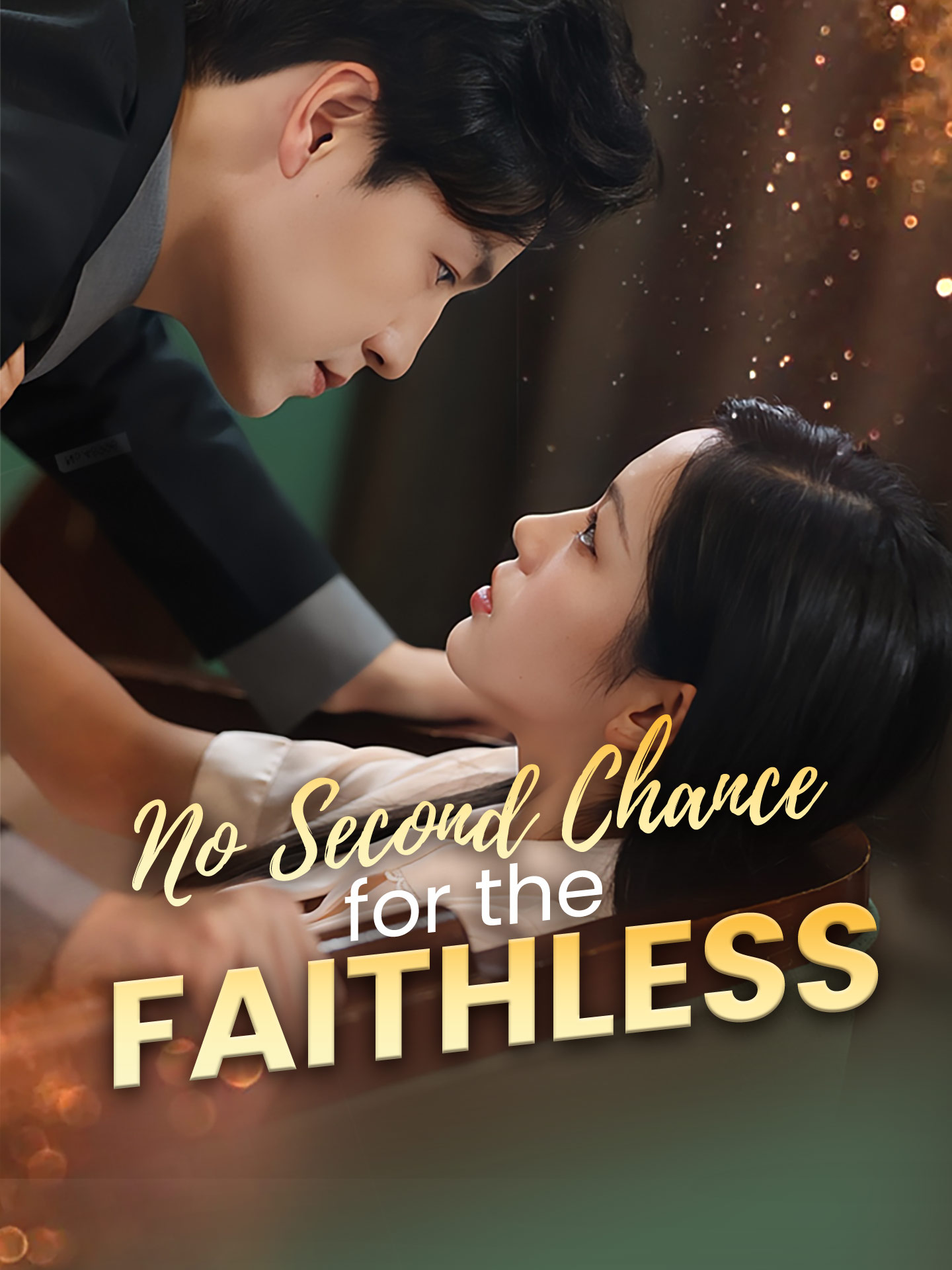 No Second Chance for the Faithless(The Stars Align for Her) - Episode 25 Drama & Playlet Online ...