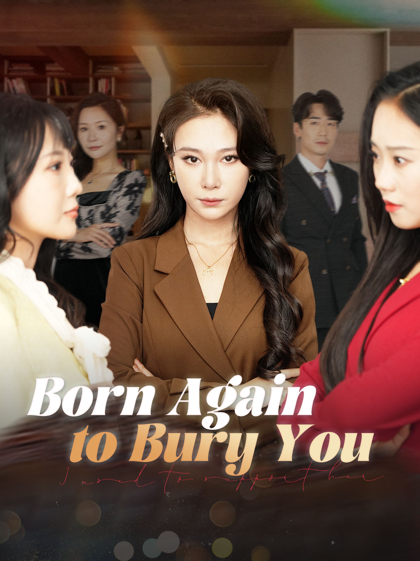 Born Again to Bury You Drama & Movie Online to Watch for Free - Romance ...