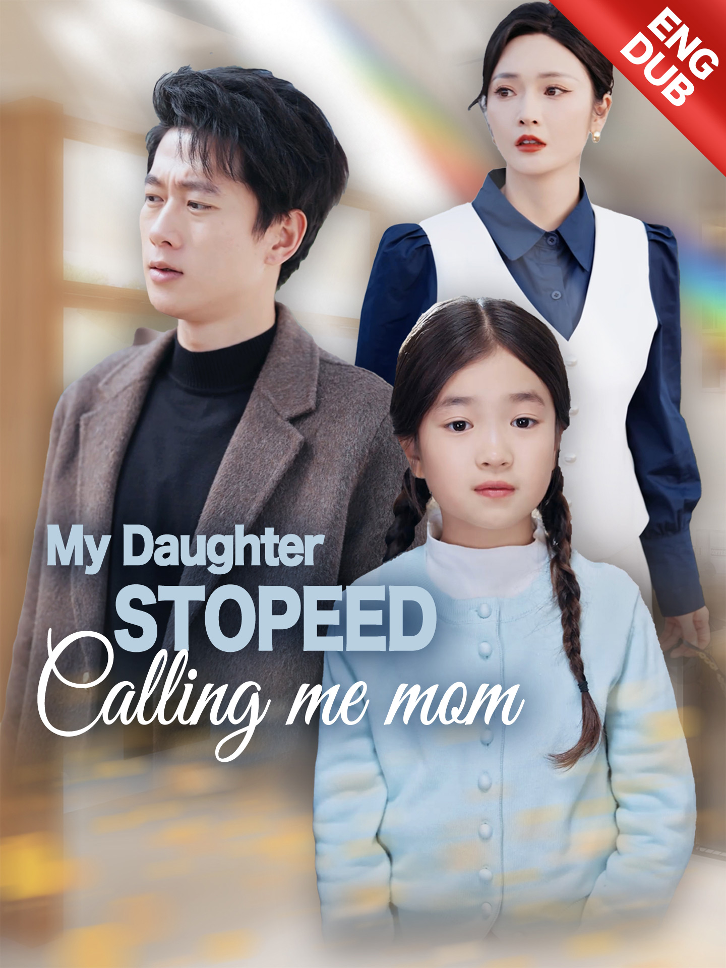 [ENG DUB] My Daughter Stopped Calling Me Mom - Episode 8 Drama ...