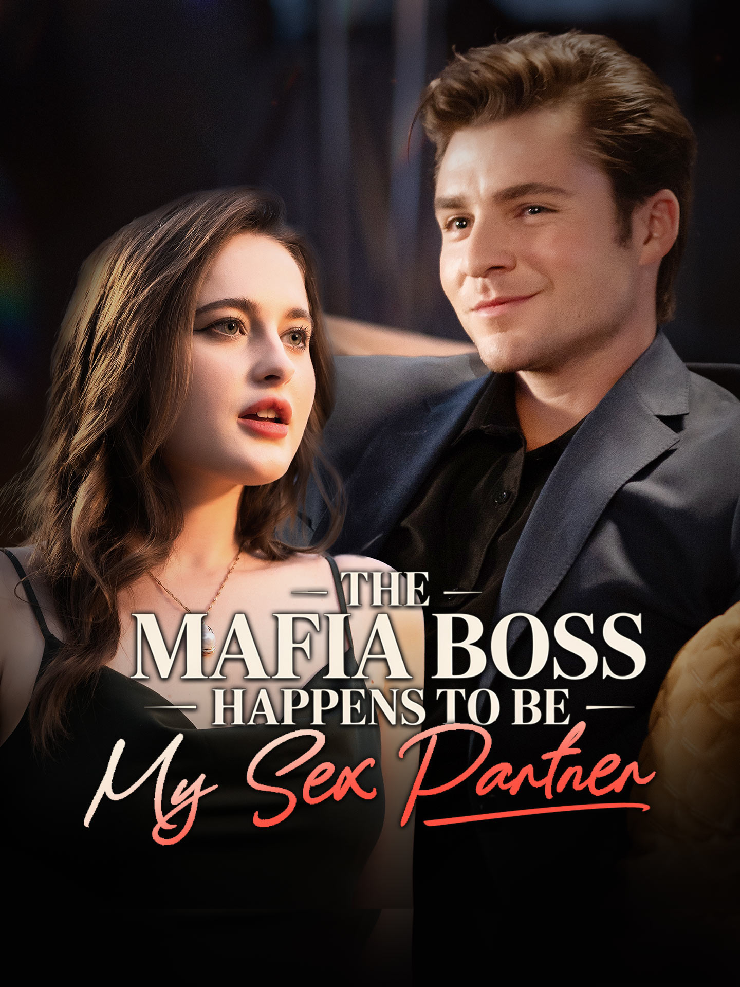 The Mafia Boss Happens to Be My Sex Partner - Episode 11 Drama ...
